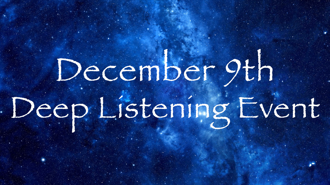 December Deep Listening Event - N-lightenment